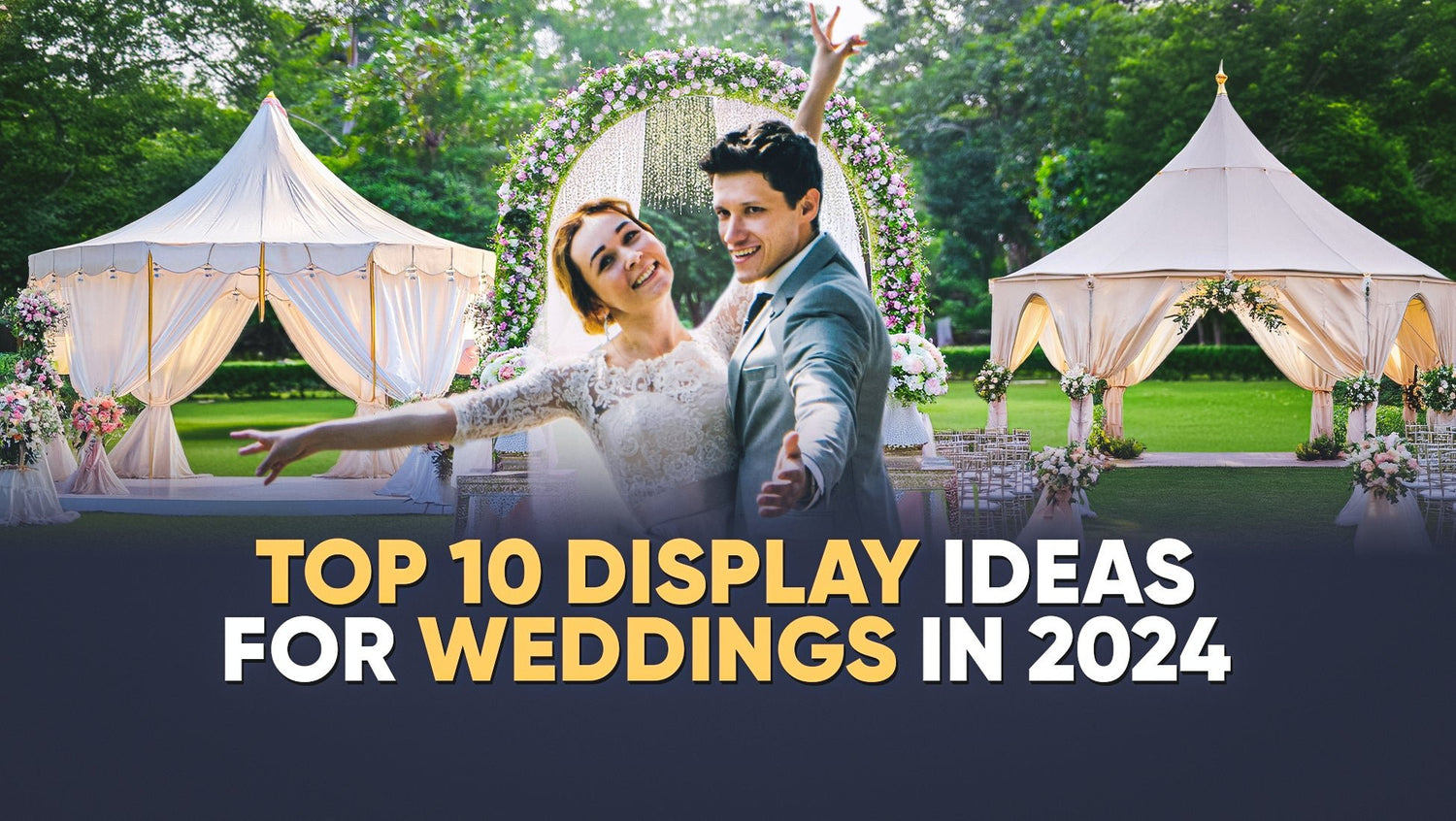 Top 10 Display Ideas for Weddings in 2024 – 123Displays